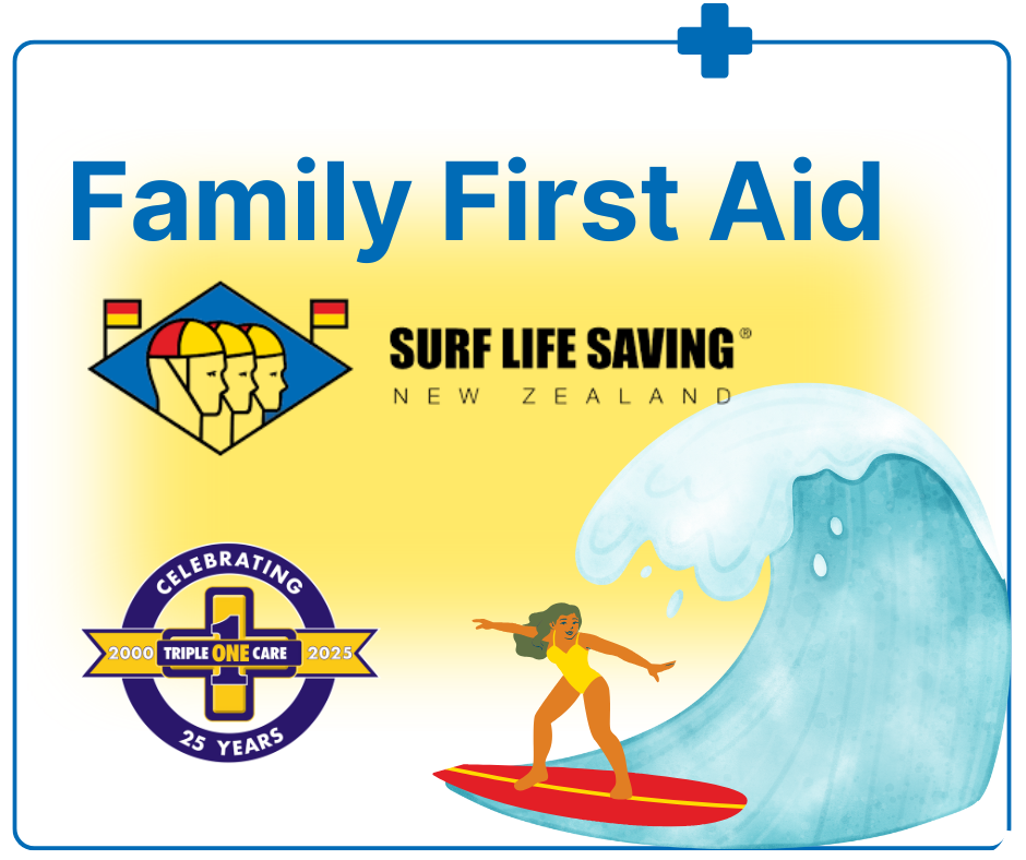 Family First Aid - Surf Life Saving NZ — Triple One Care